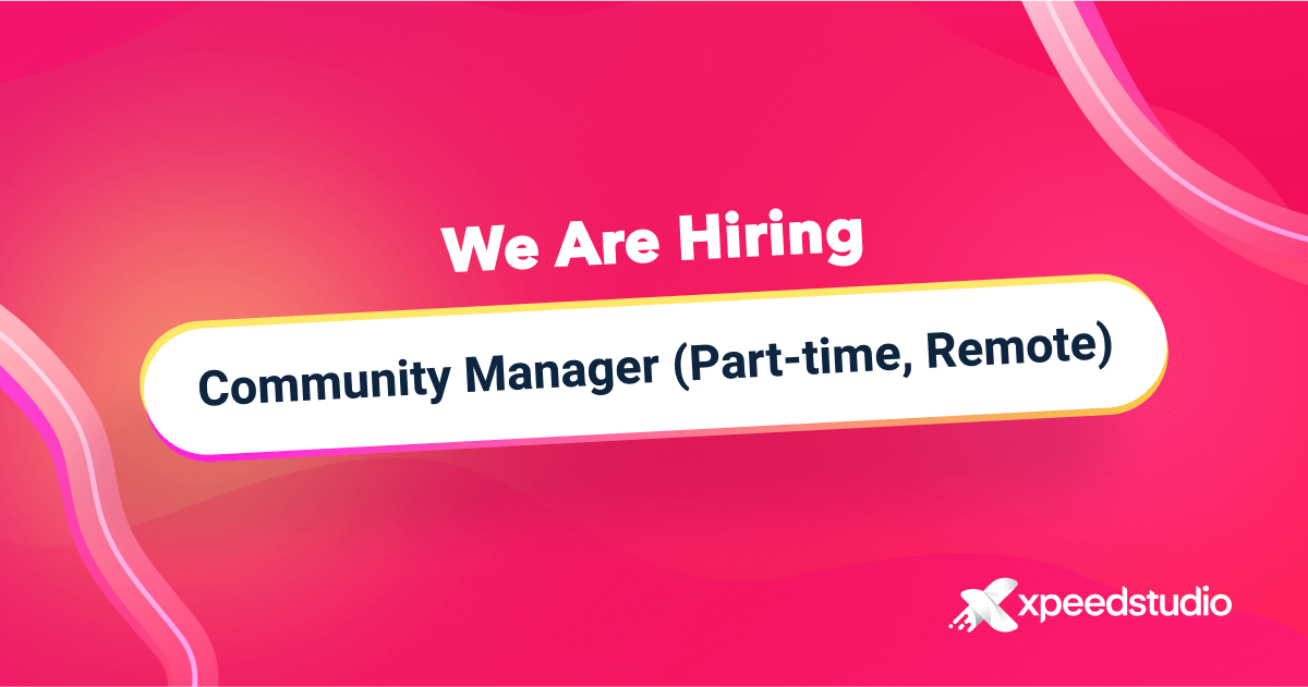 Community Manager (Part-time, Remote) | Inside@XpeedStudio
