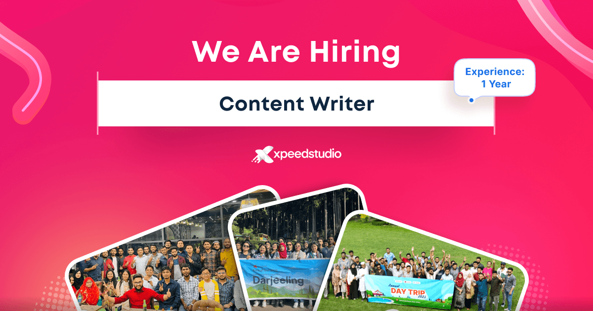 XpeedStudio is Hiring Content Writer!